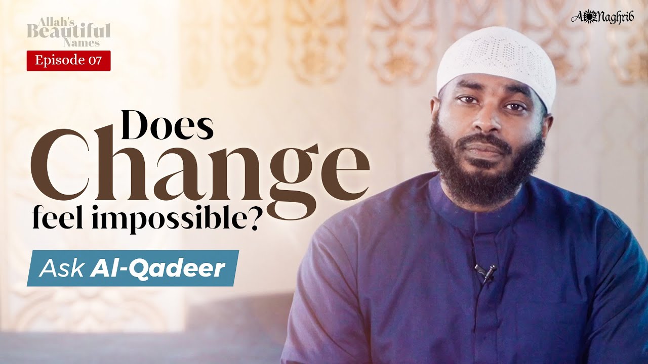 [Ep 7] Is It Too Big For Allah? Don't Give Up On Your Duas | Al Qadeer ...