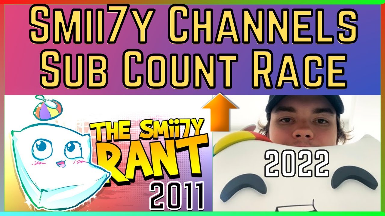 Smii7y Channels Sub Count Race (2011 - 2022) | Smii7y | Smii7yPlus ...