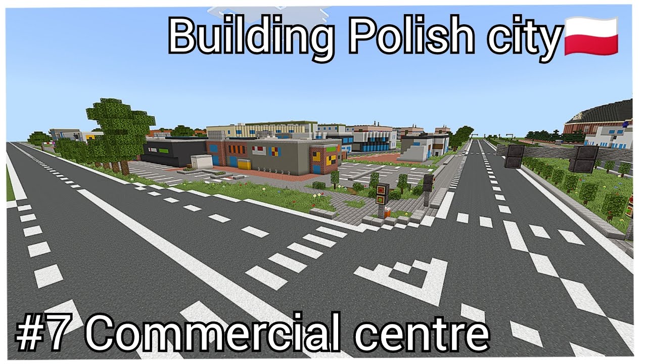 Commercial centre - building Polish city PT.7 [Minecraft Cinematic ...