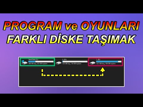 Program ve Oyunlar Farklı Diske Nasıl Taşınır? (PROGRAMSIZ)