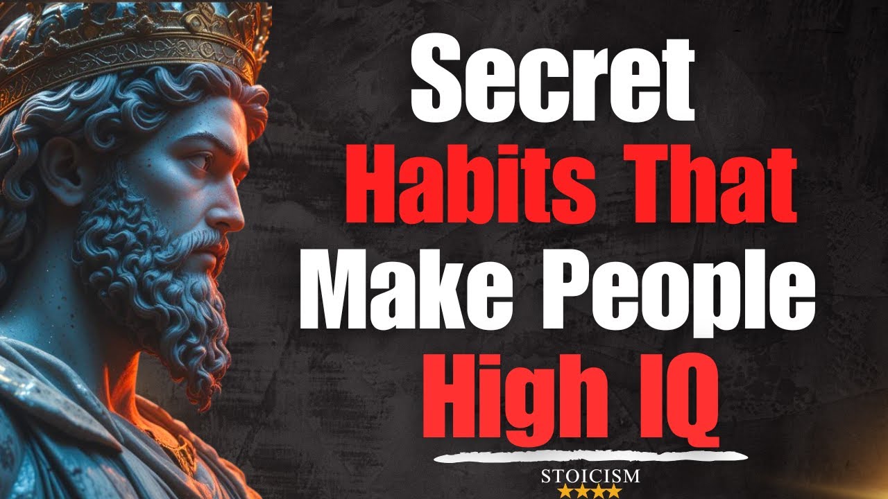 6 Habits that make People with High IQ | Stoicism - YouTube
