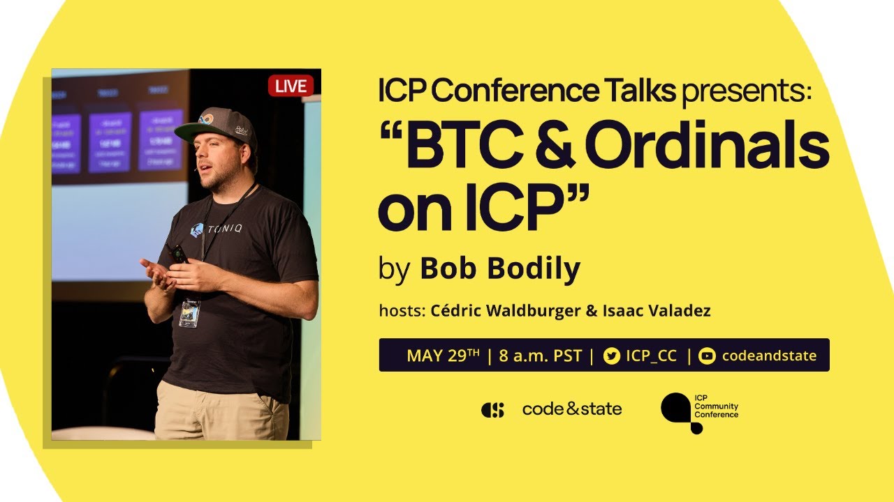 ICP Conference Talk #02 | Bob Bodily: “BTC & Ordinals on ICP” - YouTube