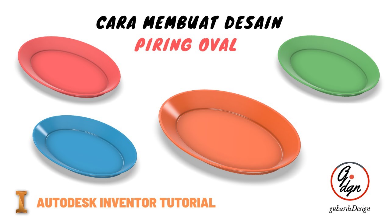 Cara Membuat Desain Piring Berbentuk Elips Menggunakan Autodesk ...