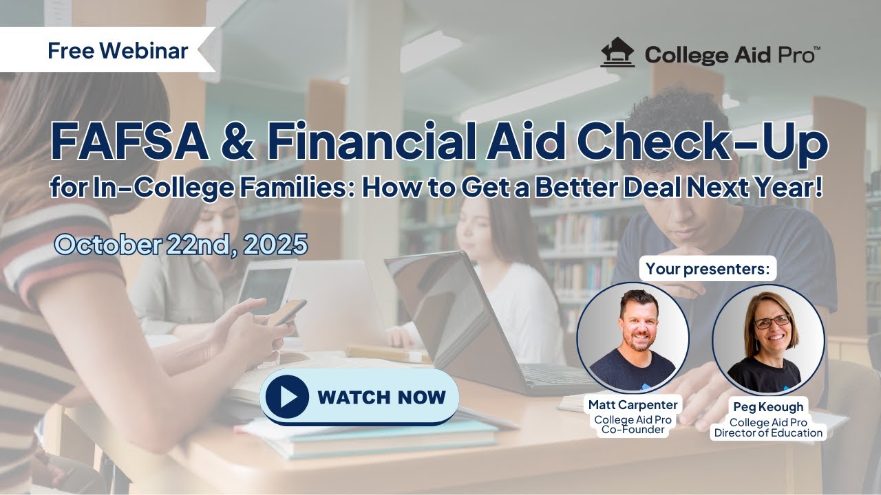 10.22.25 FAFSA & Financial Aid Check Up For In-College Families: How to ...