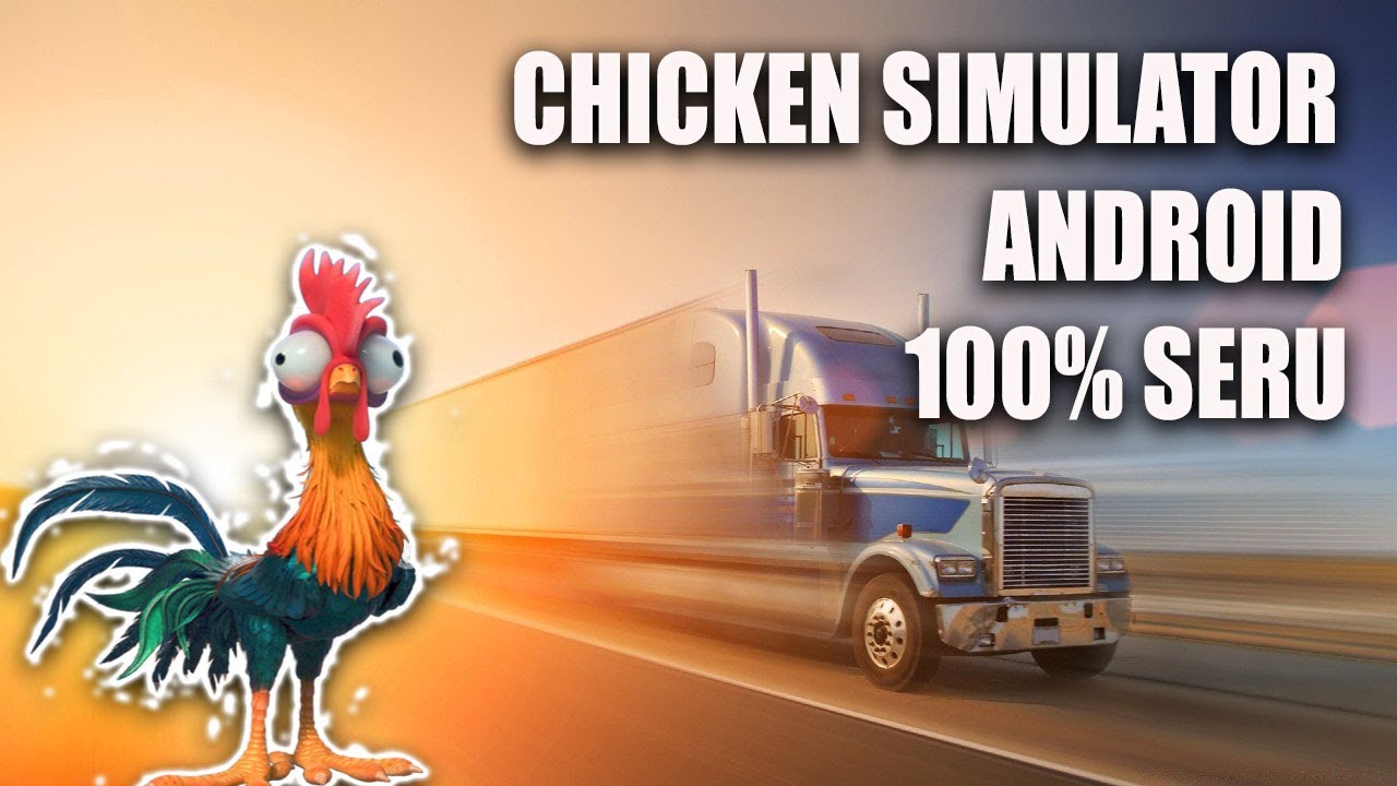 Kocak!! Game Ayam Nyebrang Jalan | Chicken Simulator (Android) - YouTube