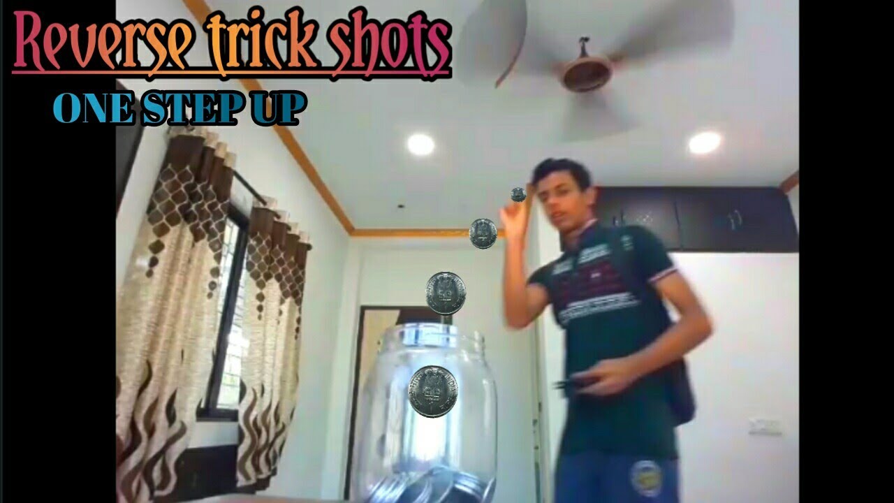 Reverse Trick Shots | ONE STEP UP | (Ishan) - YouTube