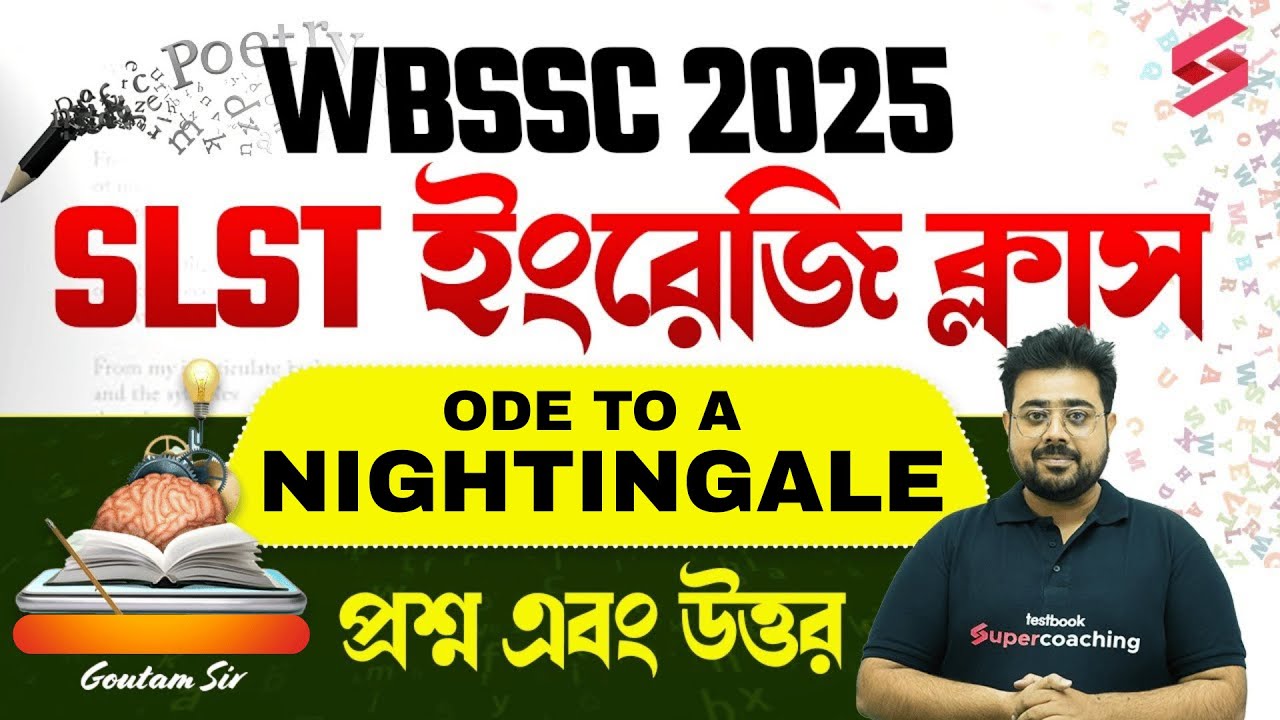 WBSSC SLST English Classes By Goutam Sir | Ode to a Nightingale Poem ...