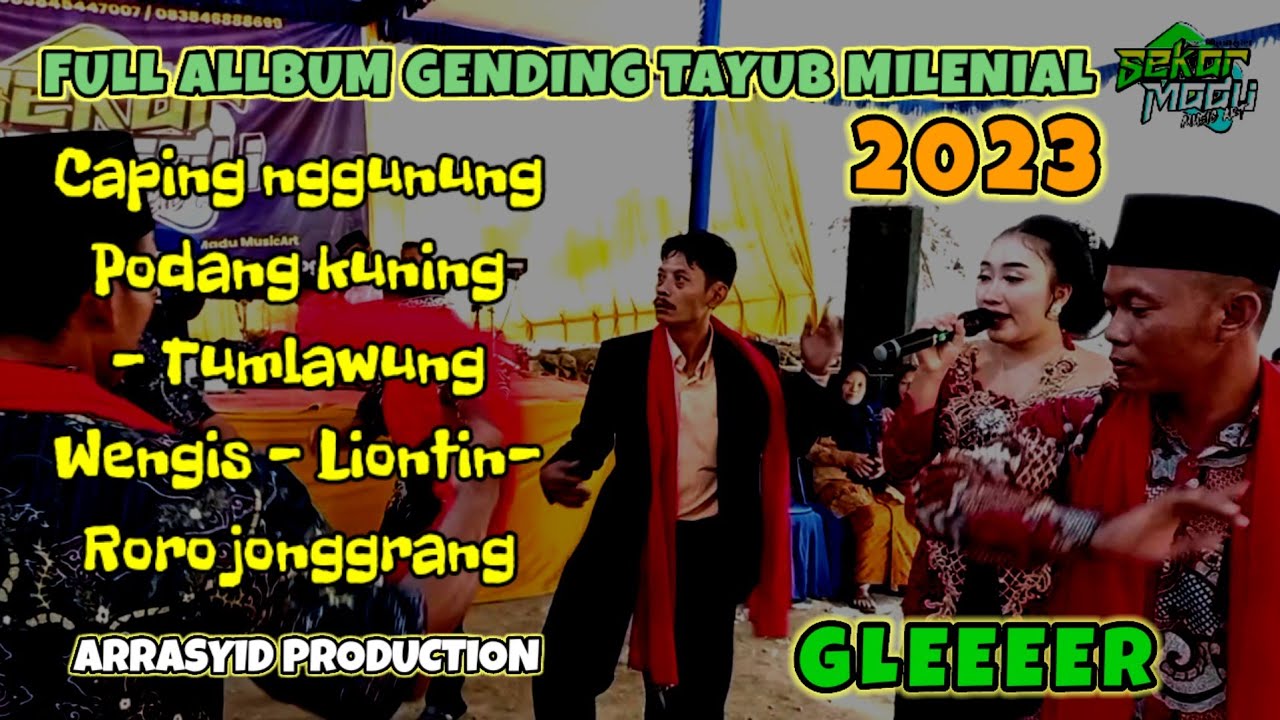 🔴rec FULL ALLBUM GENDING TAYUB GLEER 2023||SEKAR MADU||ARRASYID AUDIO ...