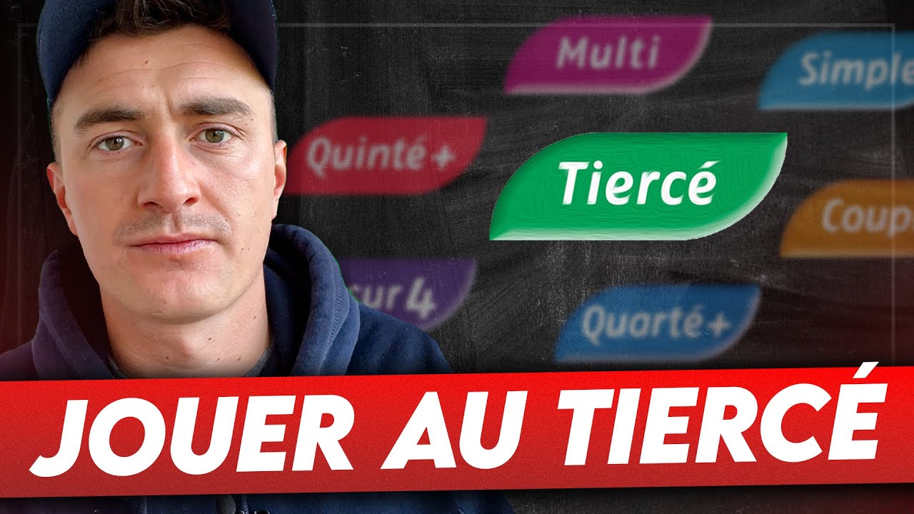 COMMENT JOUER AU TIERCÉ ? 🍀 (Guide Complet) - YouTube