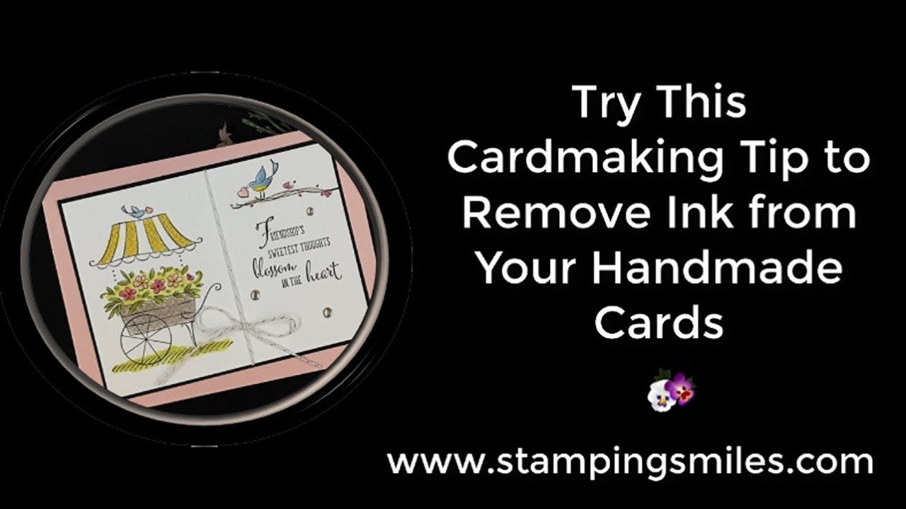 Try This Cardmaking Tip to Remove Ink from Your Handmade Cards - YouTube