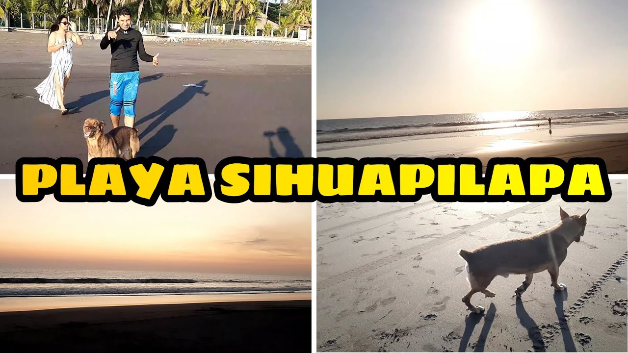 PLAYA SIHUAPILAPA, LA LIBERTAD, EL SALVADOR - YouTube