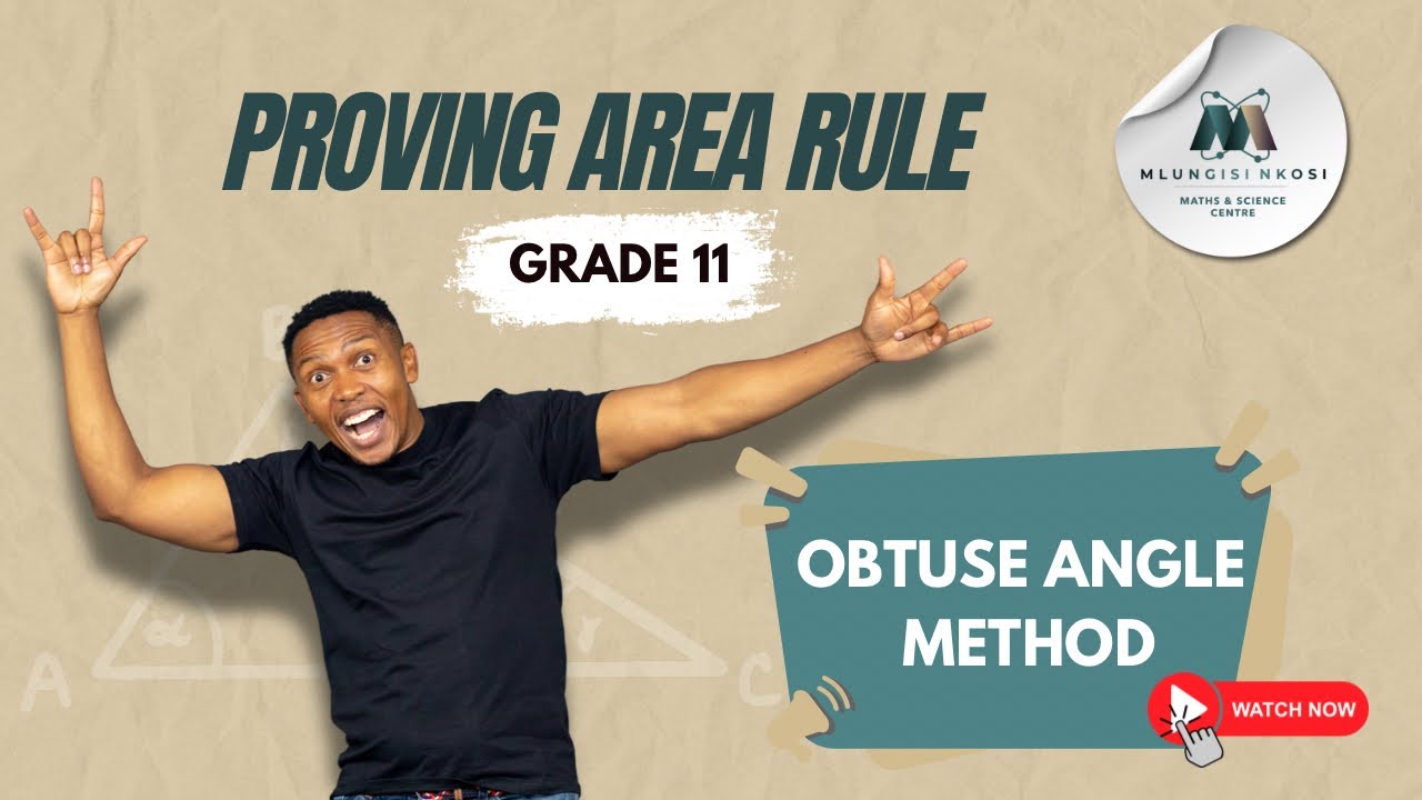Proving Area Rule - Obtuse angle method | 2D Trigonometry | Grade 11 ...