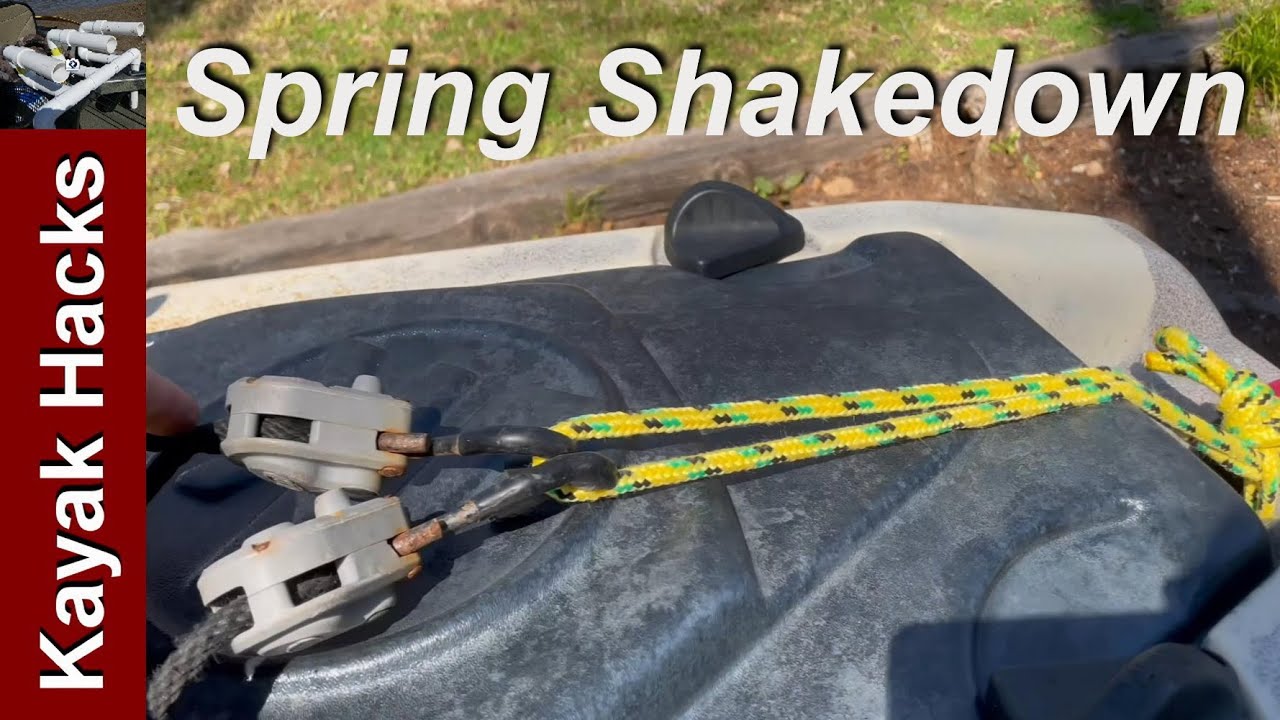 Spring Kayak Fishing - Do a Shakedown Cruise! - YouTube