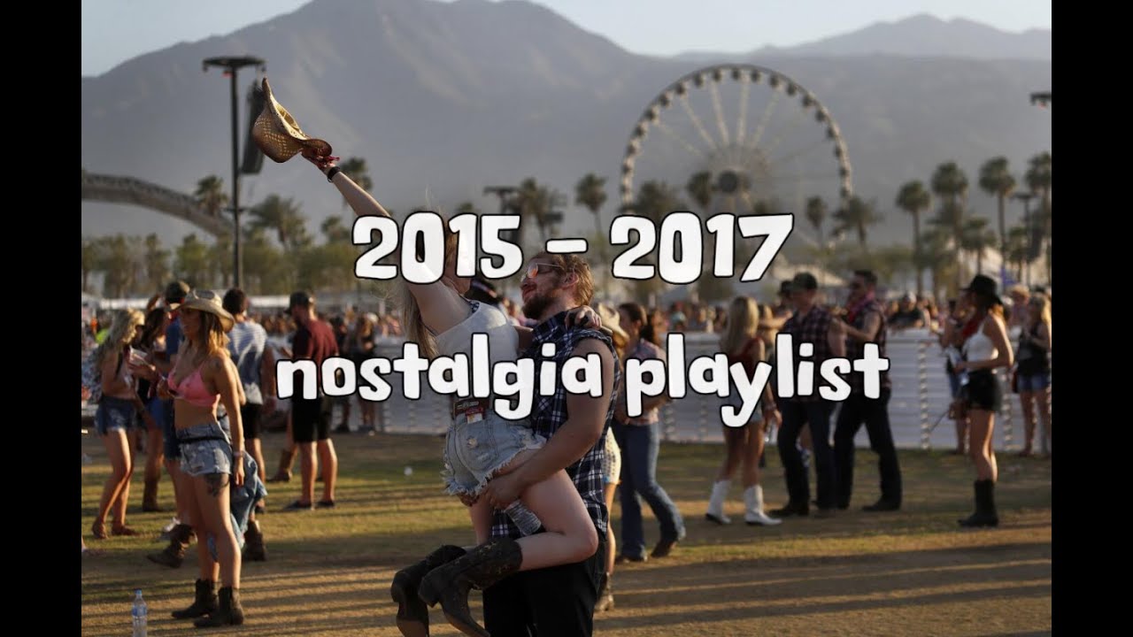 2015 - 2017 Playlist - YouTube