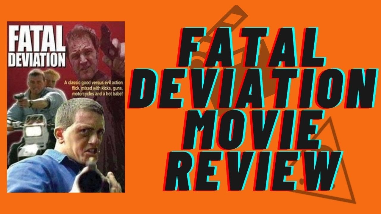 Fatal Deviation Movie Review | We Watch Bad Films podcast - YouTube