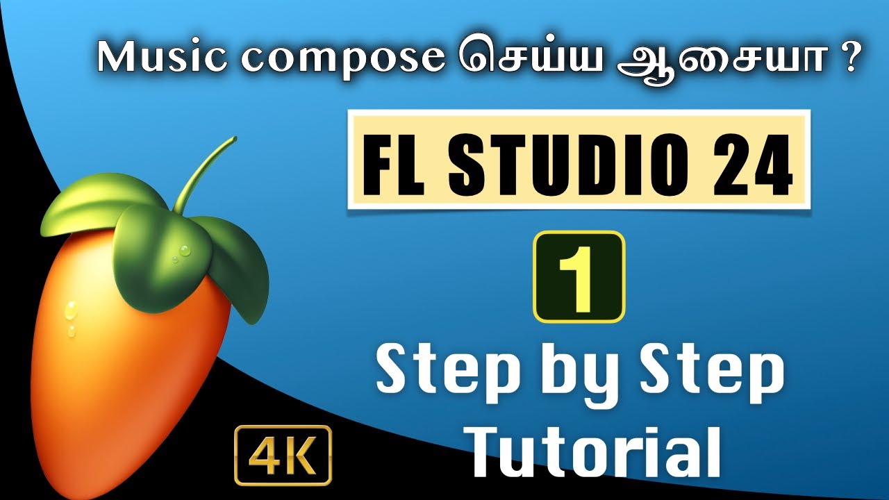 FL studio 24 - Tamil Tutorials - Part 1 | Channel Rack Explained ...