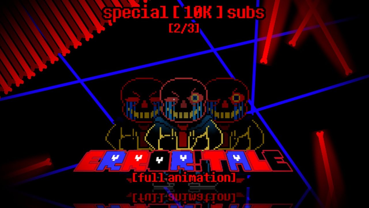 [animation battle] errortale sans fight [full battle] - YouTube