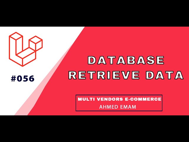 Laravel Tutorial 056 Laravel Retrieve Data From Database Based On 5499