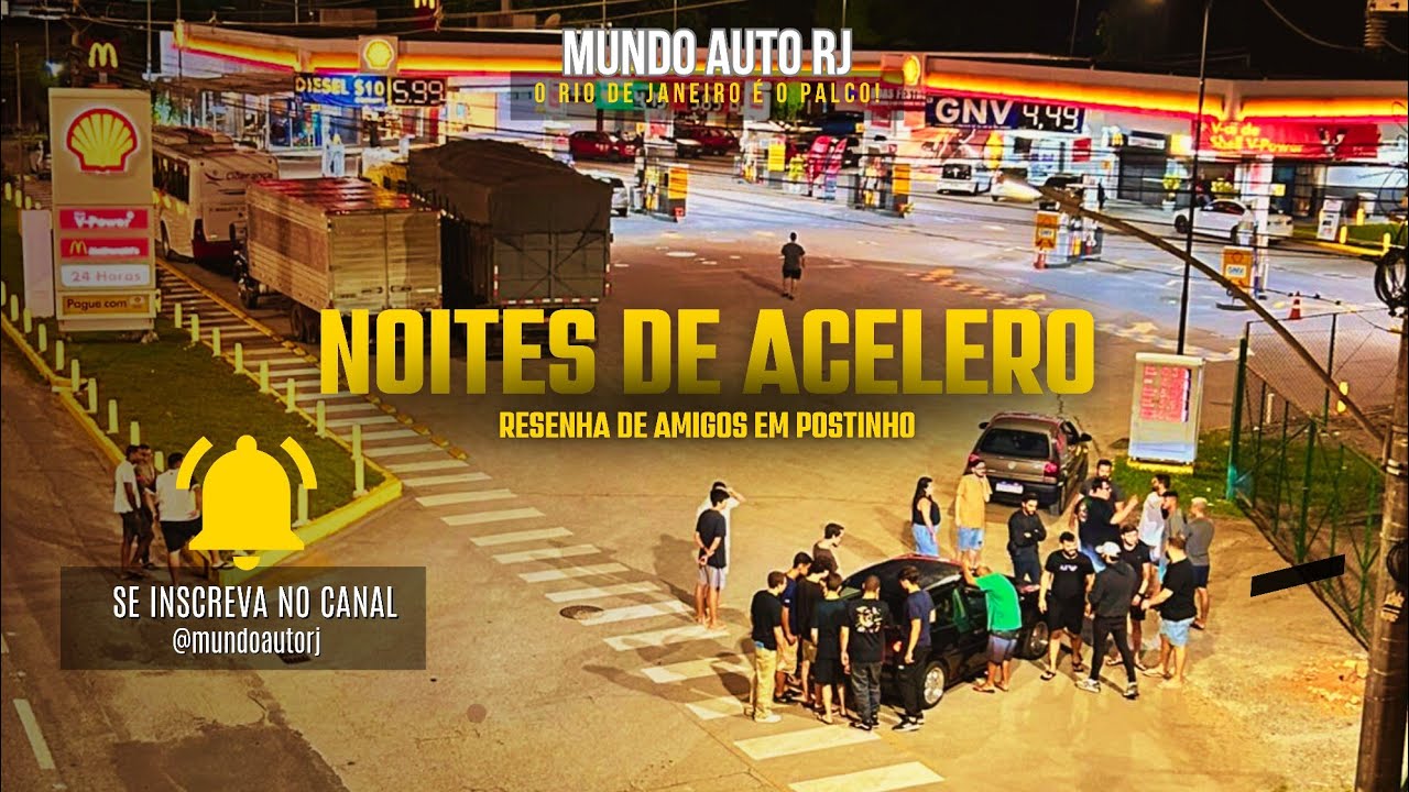 NOITES DE ACELERO | AMIZADES E MUITA RESENHA - YouTube