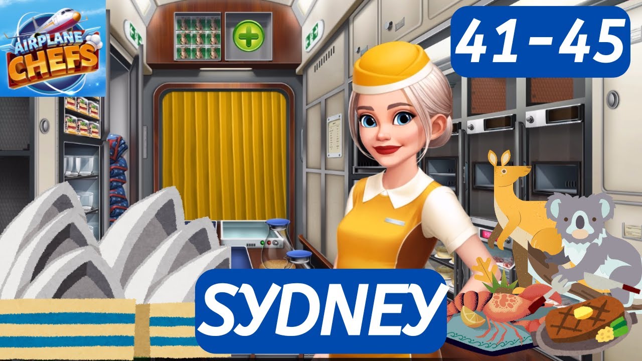 AIRPLANE CHEFS: Sydney Levels 41 - 45 Expert Levels ⭐⭐⭐ (Cooking Game ...