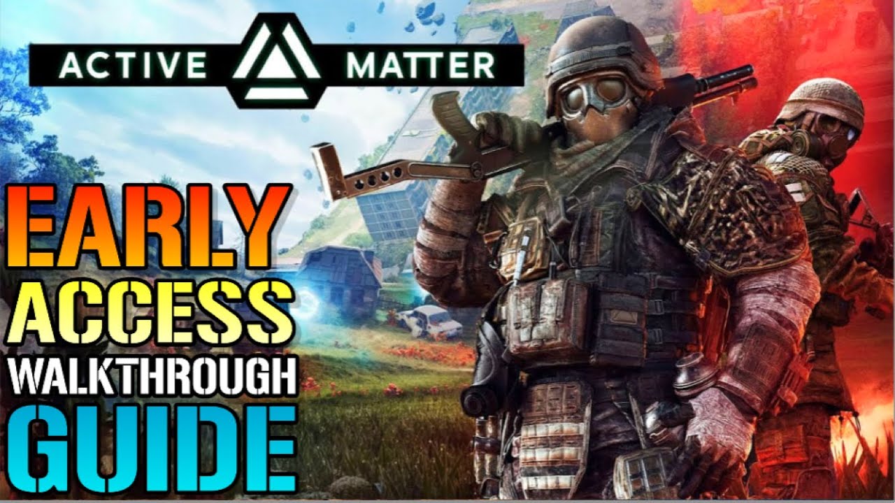 Active Matter: New PvPvE Extraction Shooter! Early Access Tutorial Gameplay & Walkthrough (Guide ...