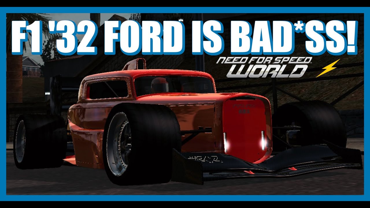 Need for Speed: World : The F1 '32 Ford Review! (Spark) - YouTube