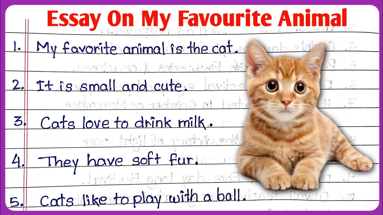 Essay on My Favourite Animal | 10 Lines Essay On Favourite Animal ...