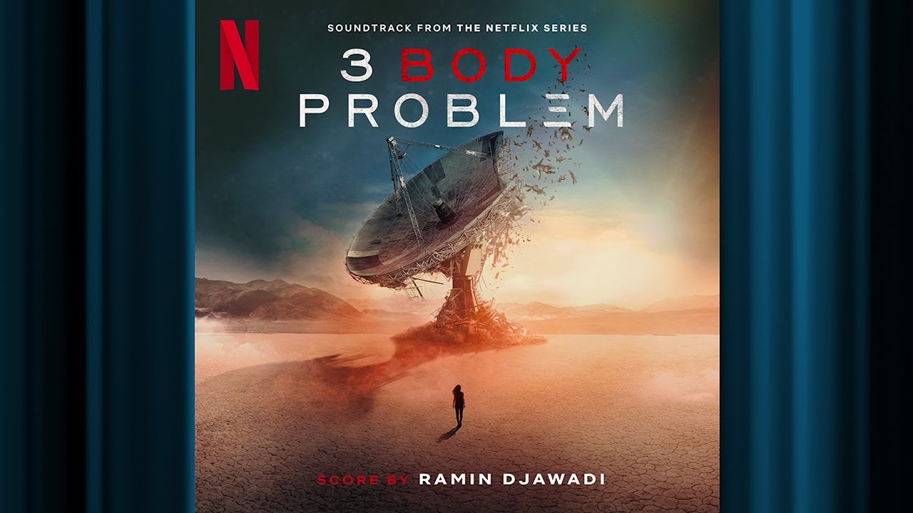 Chaotic or Stable | 3 Body Problem | Official Soundtrack | Netflix ...