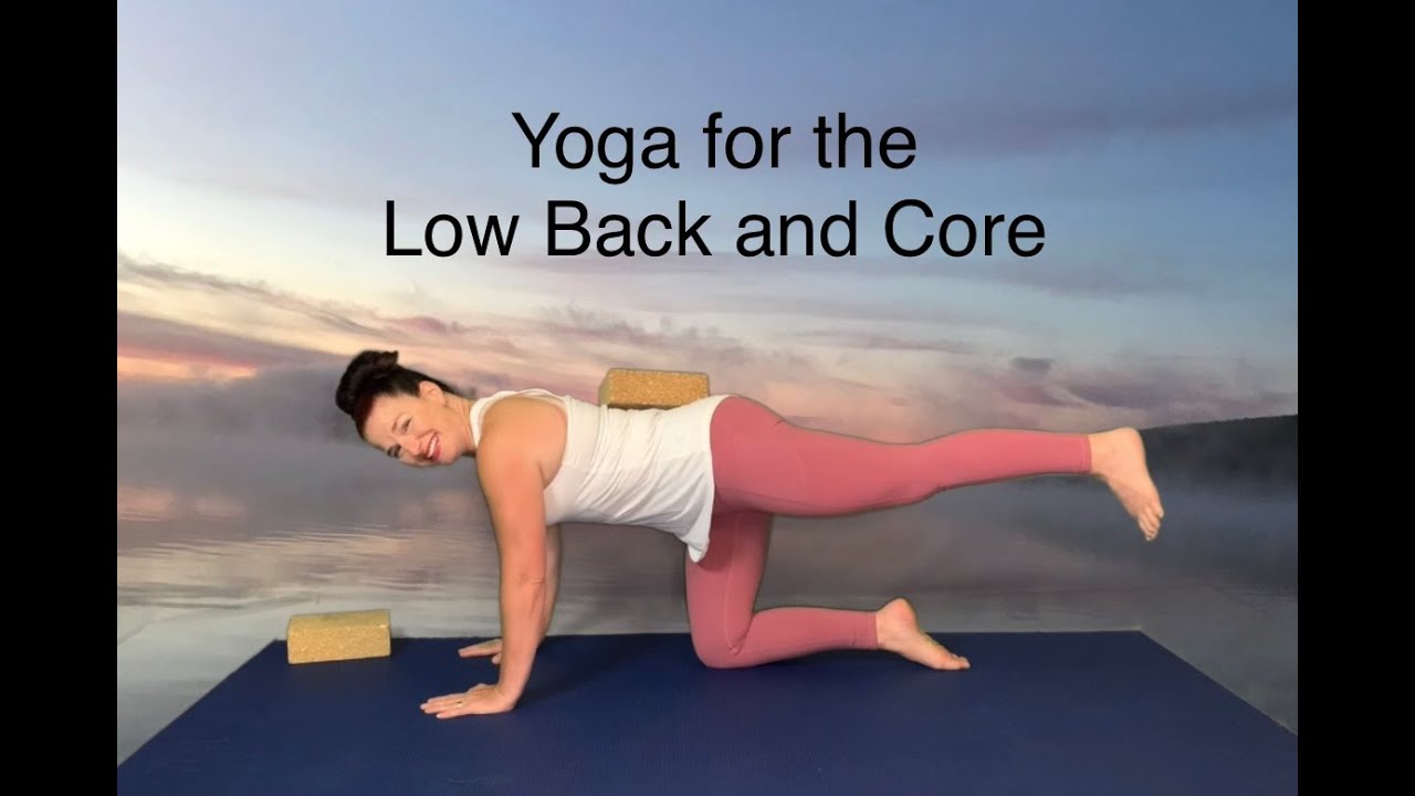 Yoga for Low Back and Core - YouTube