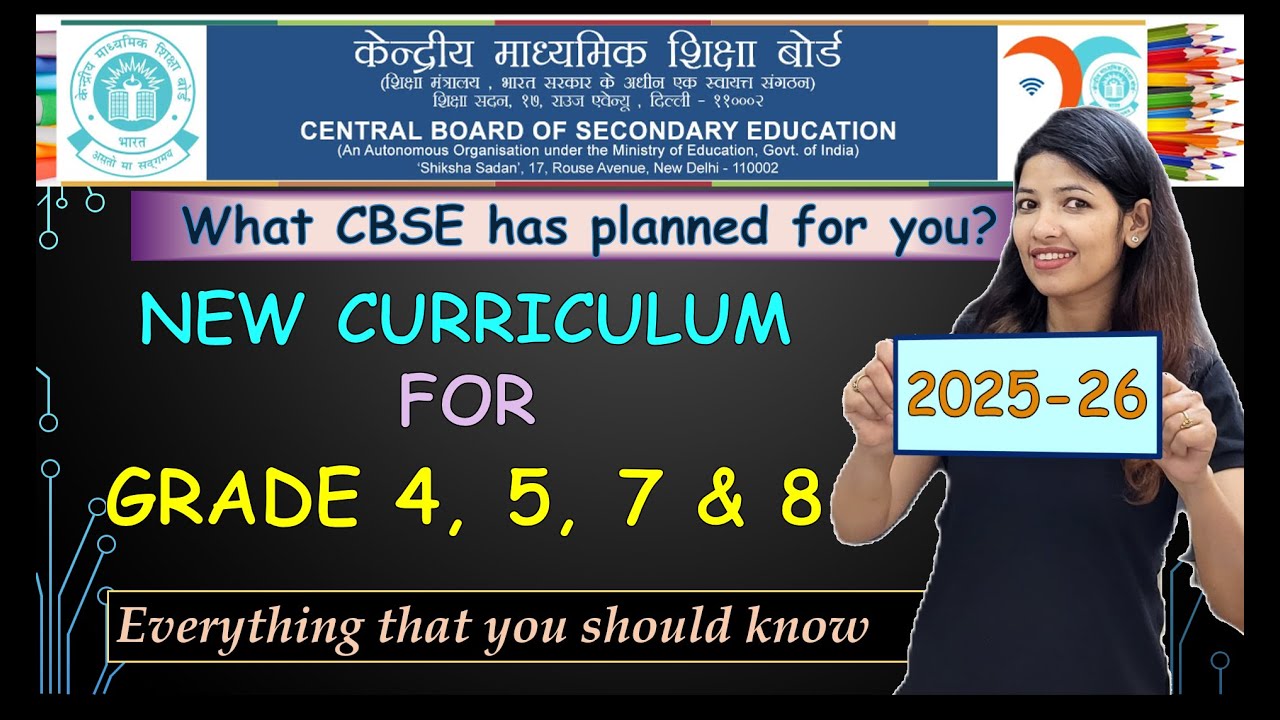 New CBSE Curriculum 2025-26 | Class 4 5 7 And 8 - YouTube