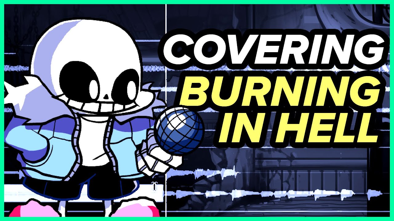Covering "Burning In Hell" from FNF Indie Cross - YouTube