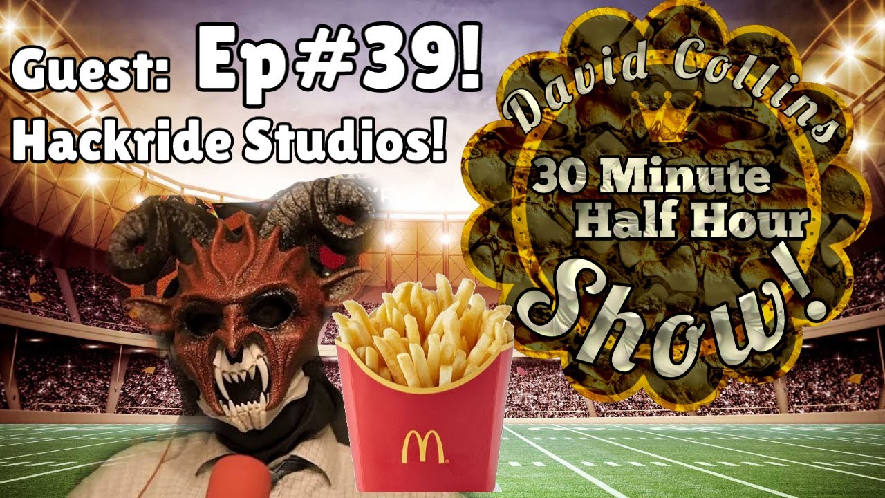 David Collins 30 Minute Half Hour Show! Episode: #39 Guest: Hackride ...
