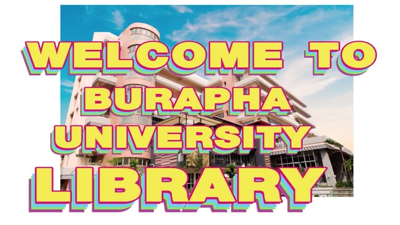 BUU Library Tour 2017 - YouTube