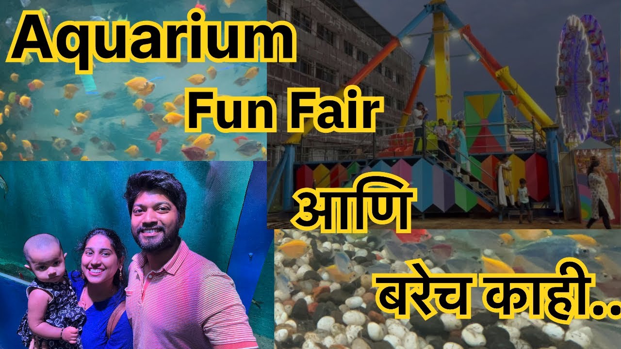 Aquarium, Funfair आणि बरेच काही| Under water Fish Tunnel Expo|Marathi ...