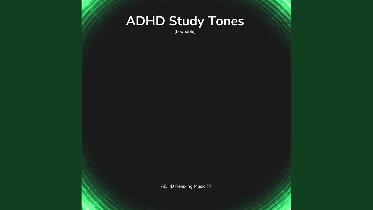 ADHD Study Tones: Easy Concentration Melodies (Loopable) - YouTube