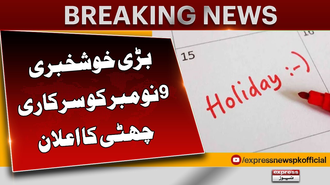 Breaking News | Government announces public holiday for 9th Nov on ...