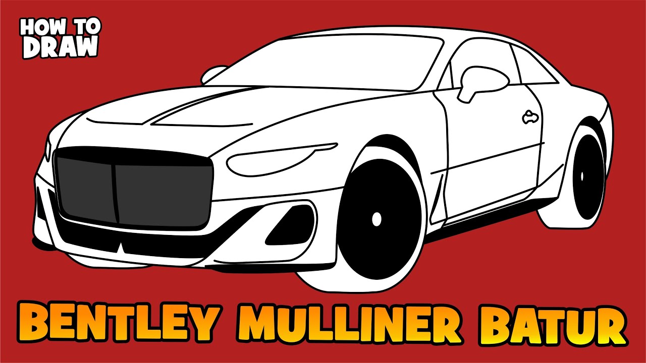 How to draw Bentley Mulliner Batur - YouTube