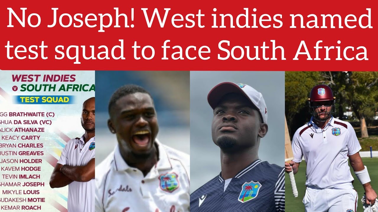 WEST INDIES TEST SQUAD ANNOUNCED FOR HOME SERIES AGAINST SOUTH AFRICA ...