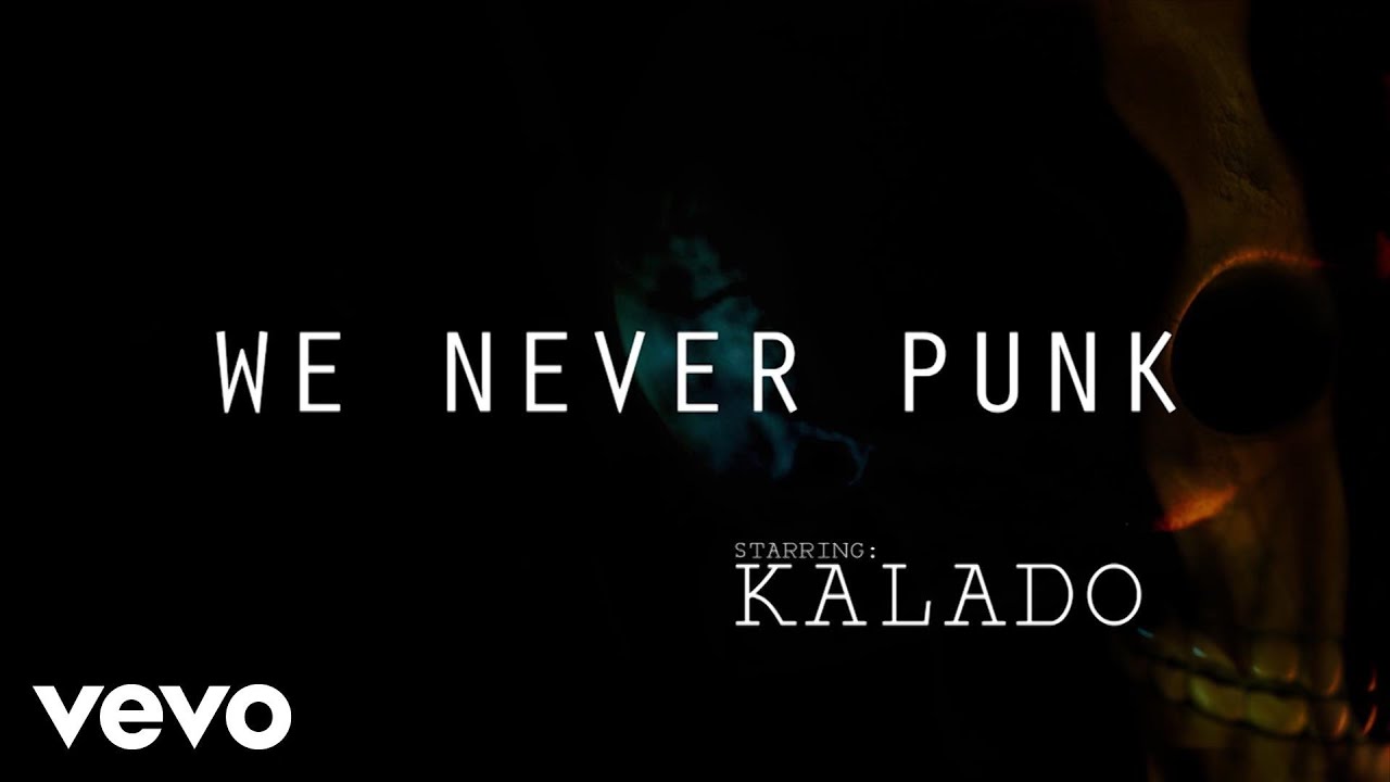 Kalado - Never Punk - YouTube