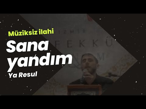 Sana yandım Ya Resul (Müziksiz İlahi) | Abdullah Çınar