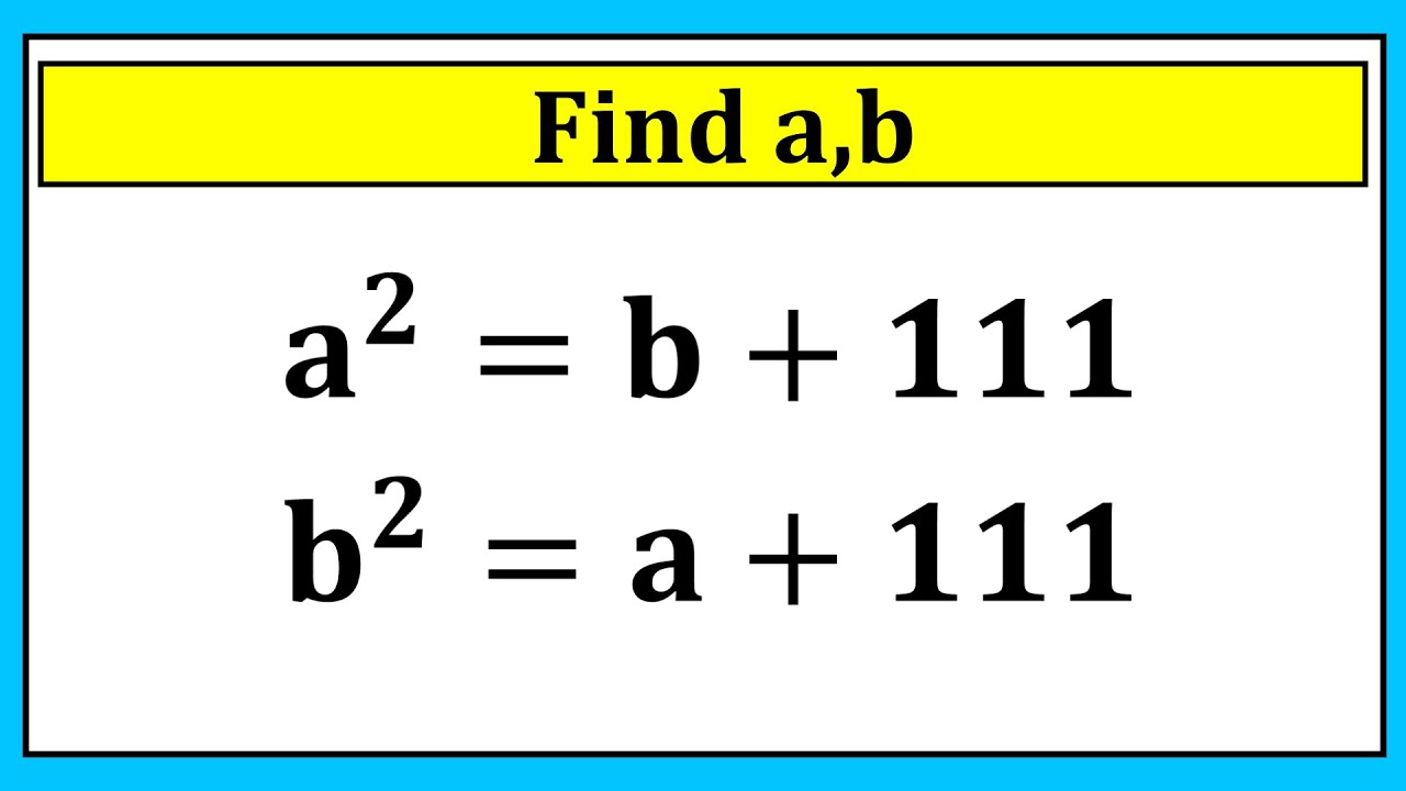 Nice Algebra Math Simplification | Find the Value of a and b - YouTube