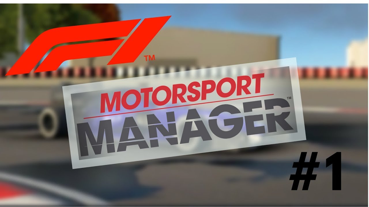 Motorsport Manager PC Career Mode Episode #1 - The Start of a New Team ...