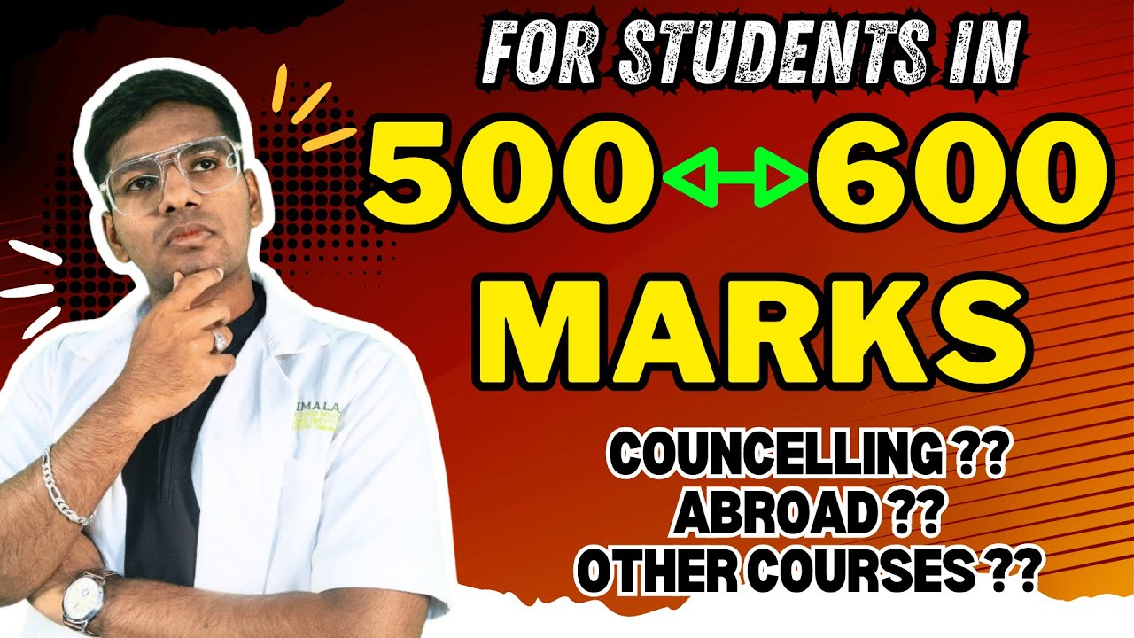 WHAT WILL THE STUDENTS FROM 500 TO 600 MARKS SHOULD DO ?? | WHAT'S NEXT ...