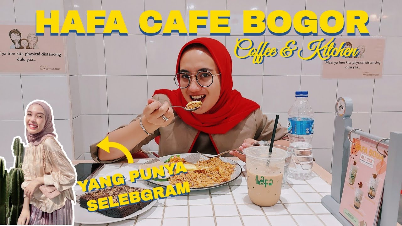 HAFA CAFE COFFEE & KITCHEN BOGOR | CAFE INSTAGRAMABLE BOGOR MILIK ...
