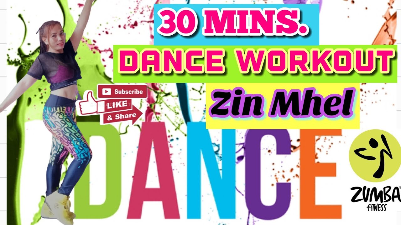 30 MINS DANCE WORKOUT | ZIN MHEL - YouTube