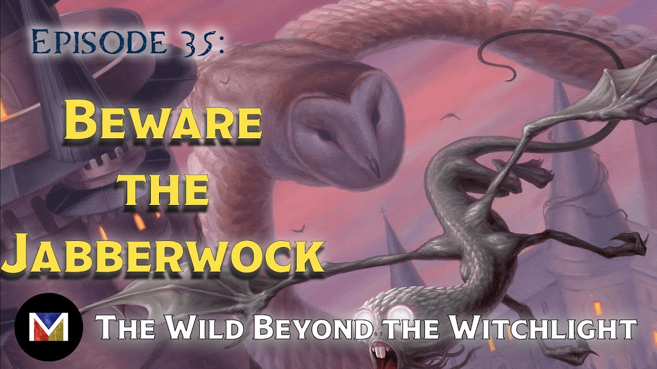 E35 | Beware the Jabberwock | The Wild Beyond the Witchlight - YouTube