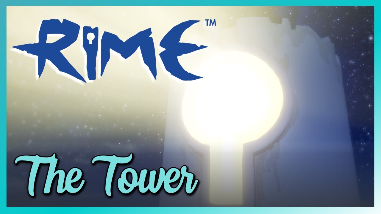 RiME | Part 2: The Tower - YouTube