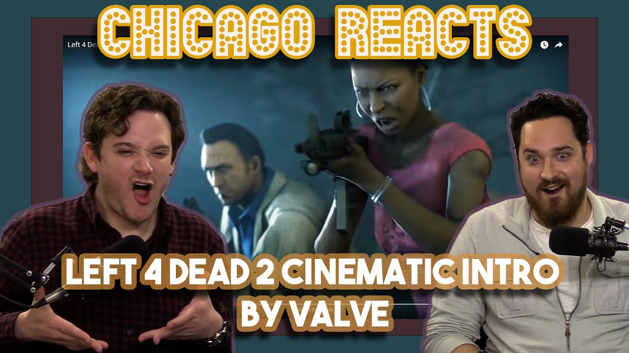 Left 4 Dead 2 Cinematic Intro by Valve | Chicago Actors React - YouTube