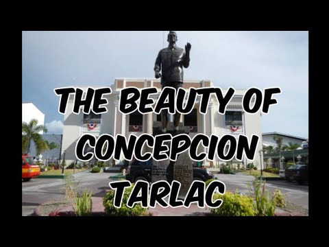 WELCOME TO CONCEPCION TARLAC - YouTube