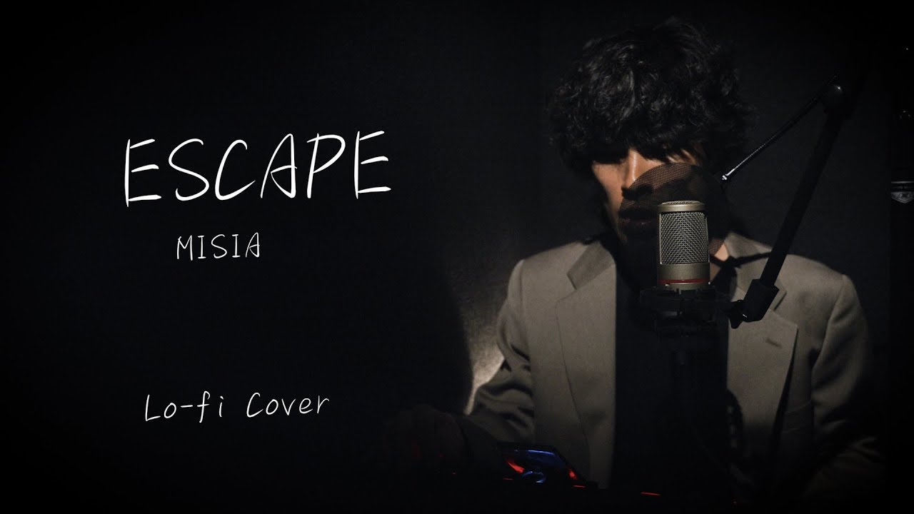 MISIA "ESCAPE"【Lo-fi Cover】 - YouTube